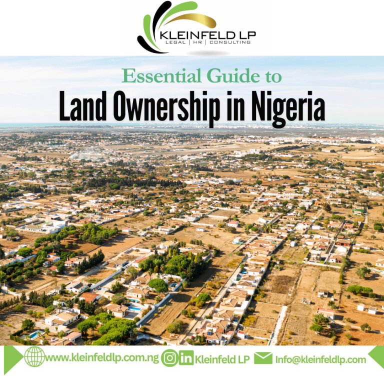Essential Guide to Land Ownership in Nigeria - Kleinfeld LP